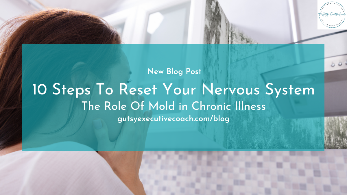 How To Reset Your Nervous System in 10 Steps - Gutsy Executive Coach ...